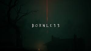 Bornless - Reviews, Walkthrough, Quests & News