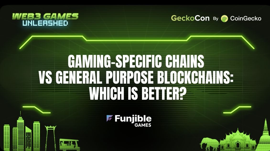 Gaming-Specific Chains vs. General Purpose Blockchains