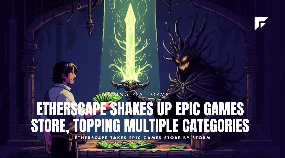 Etherscape Topping Multiple Categories in Epic Games Store