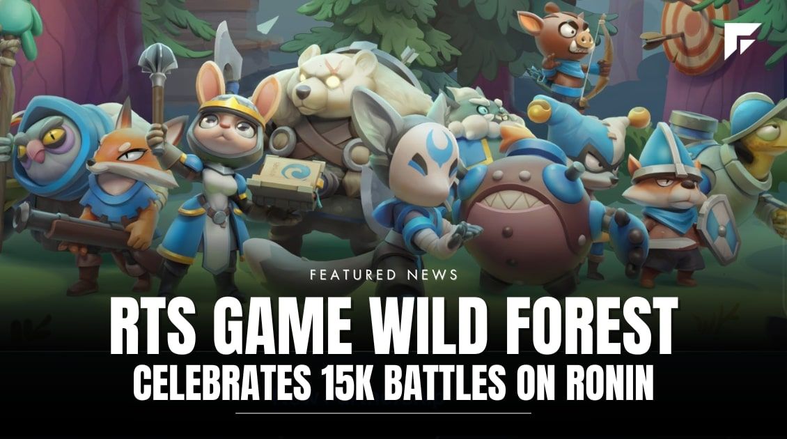 Wild Forest Celebrates 15K Battles During Alpha