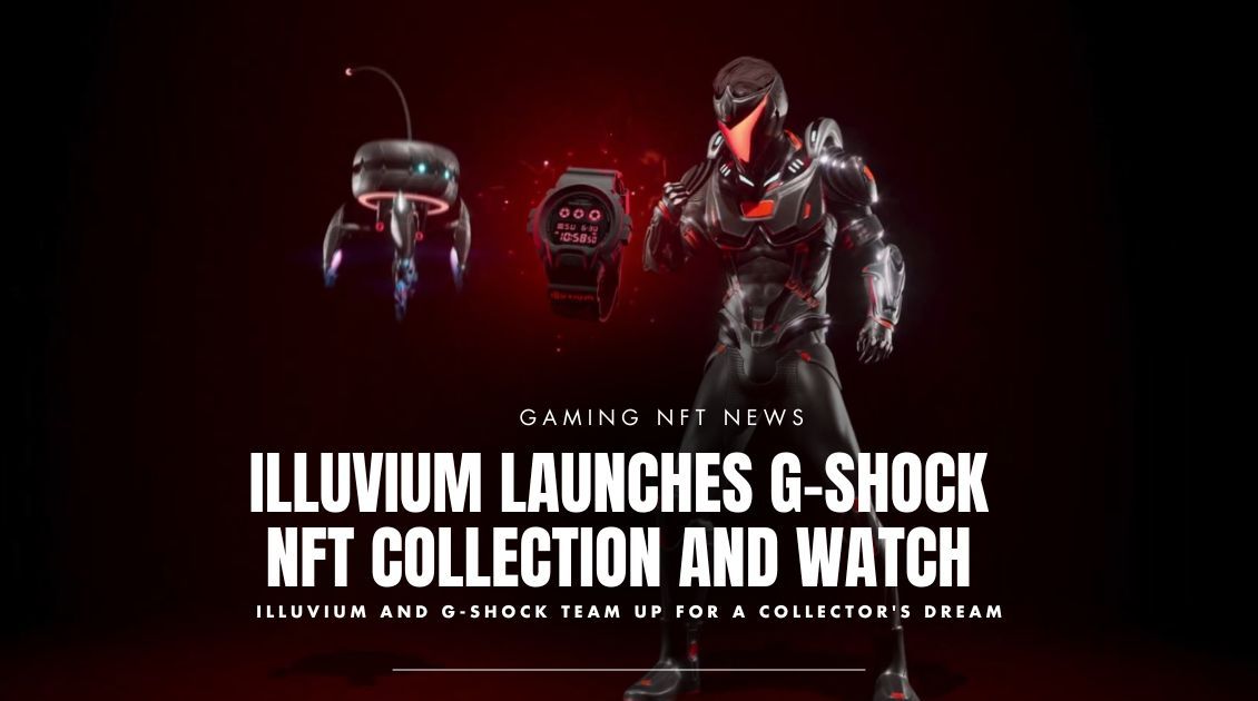 Illuvium Launches G-SHOCK NFT Collection and Watch
