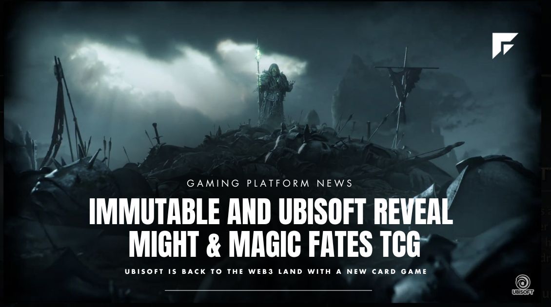 Immutable and Ubisoft Reveal Might & Magic Fates TCG
