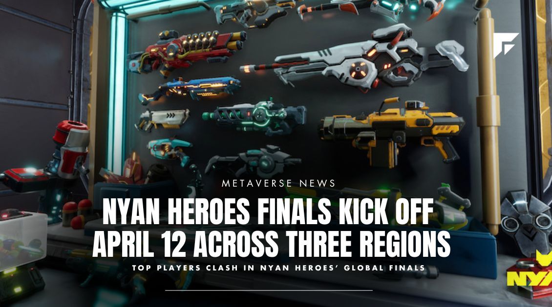 Nyan Heroes Finals Kick Off April 12 Across Three Regions
