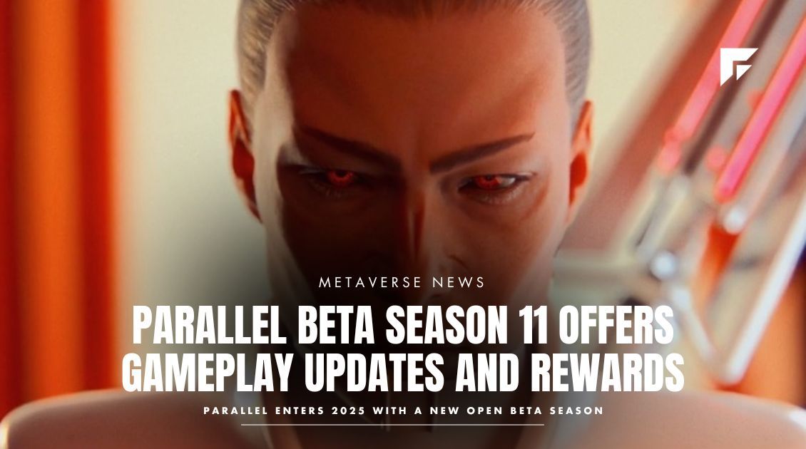 Parallel Beta Season 11 Offers Gameplay Updates and Rewards