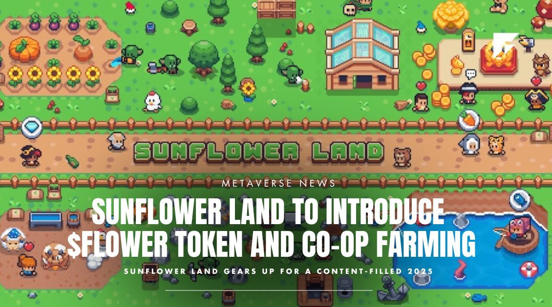 Sunflower Land to Introduce $FLOWER Token and Co-Op Farming