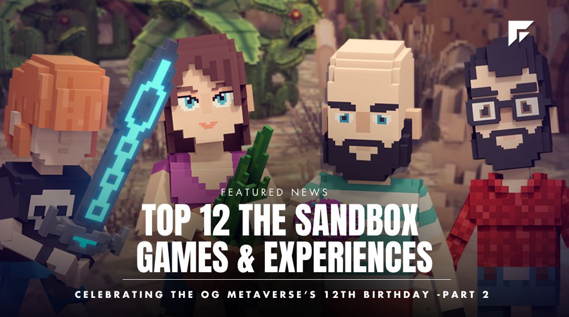 Top 12 The Sandbox Metaverse Games & Experiences