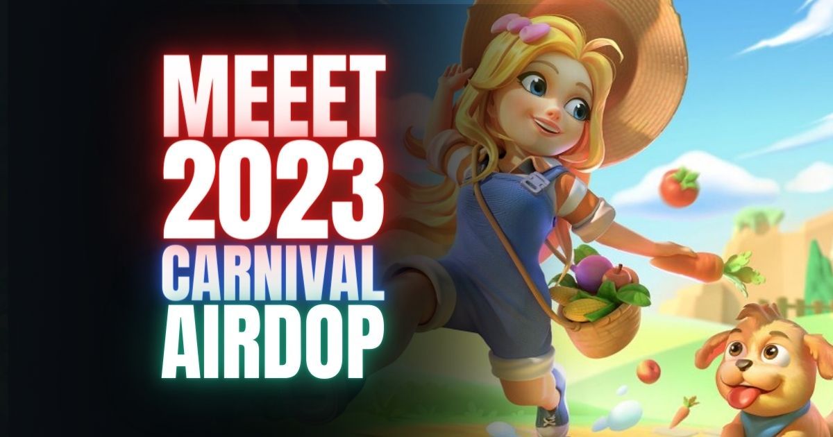 MEEET 2023 Carnival Airdrop